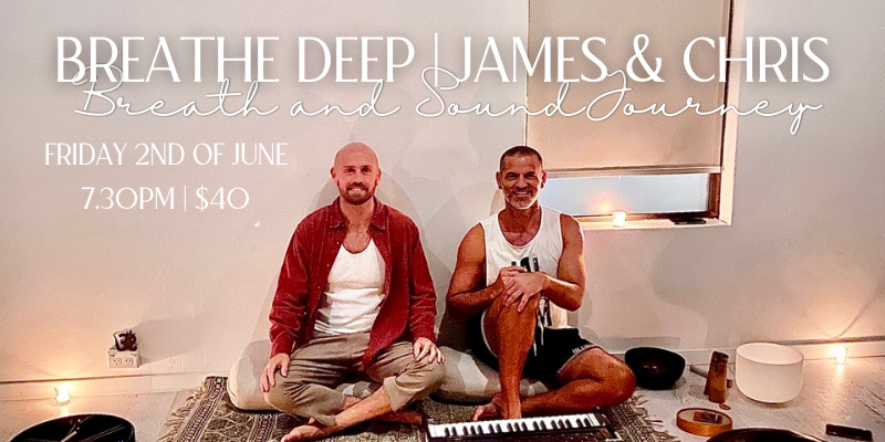 Breathe Deep Breath and Sound Journey