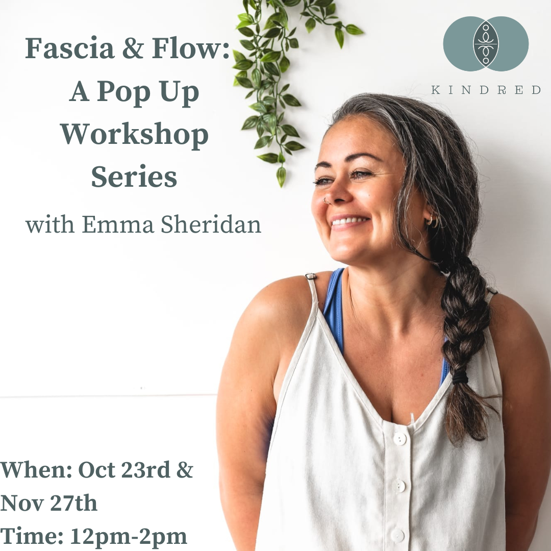 Fascia & Flow: A Pop Up Workshop Series